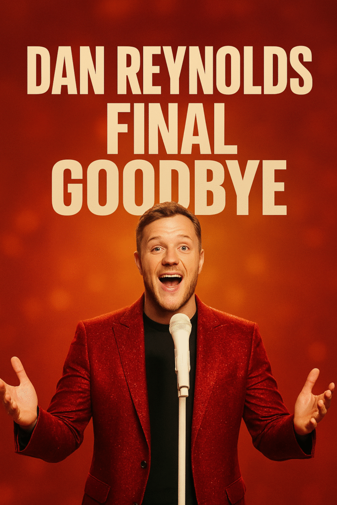Imagine Dragons Frontman Dan Reynolds Announces 2026 Farewell Tour ...