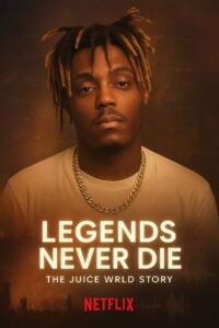Legends Never Die: The Juice WRLD Story – Netflix Announces Heartfelt ...